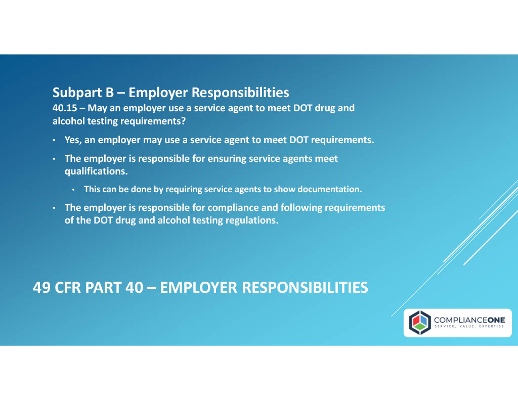 Subpart B - Employer Responsibilities 40.15 - Compliance One