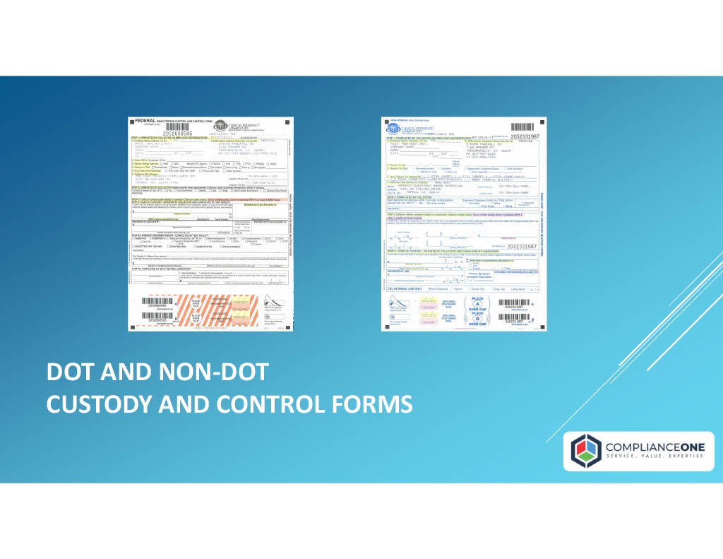 DOT and Non-DOT Custody and Control Forms - Compliance One